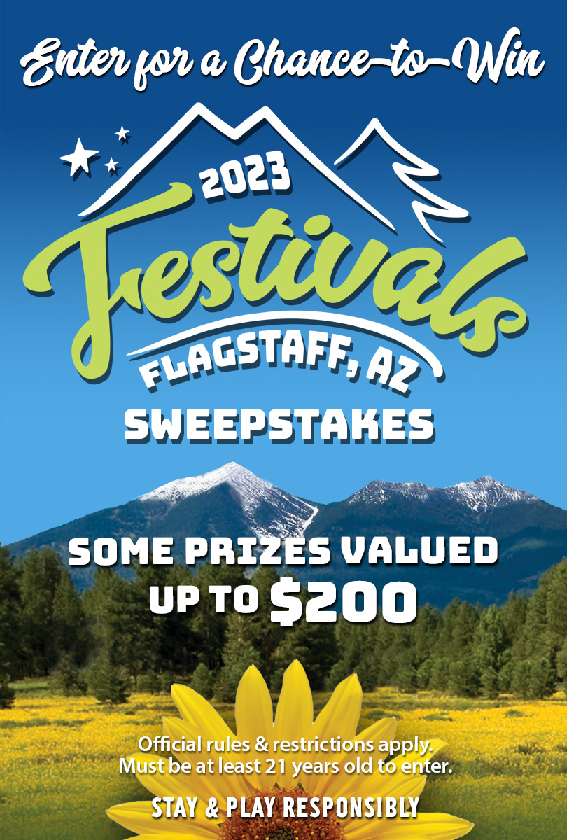 2023 Flagstaff Festivals Sweepstakes 2023 Flagstaff Festivals Sweepstakes