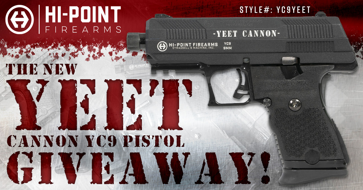 Enter to win a Hi-Point YEET CANNON | Sportsman's Outdoor Superstore